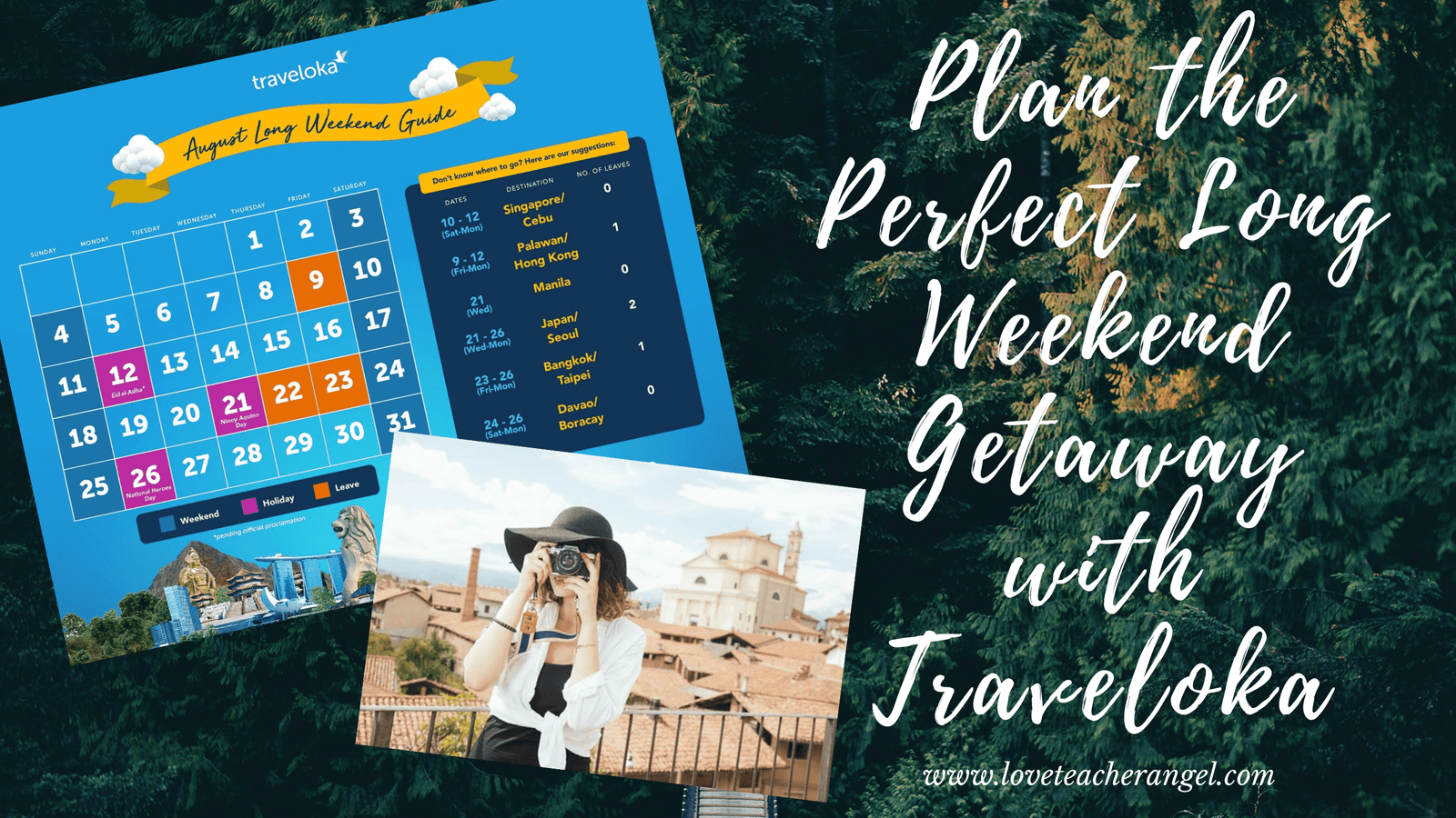 Plan the Perfect Long Weekend Getaway with Traveloka – Love, Teacher Angel